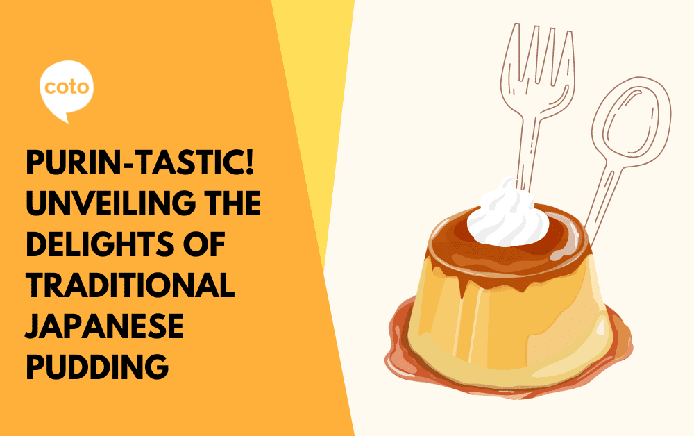 Purin-tastic! Unveiling the Delights of Traditional Japanese Pudding