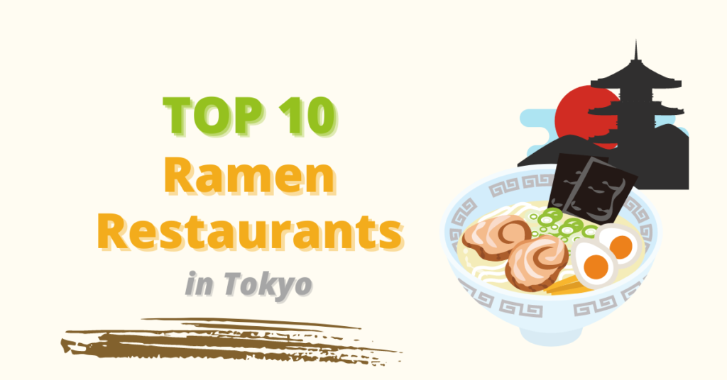 Top 10 Ramen Restaurants in Tokyo - How to Order Ramen