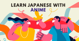 100 Japanese Anime Vocabulary Words You Can (Or Can't) Use - Coto ...