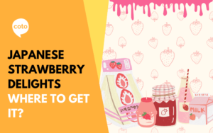 Japanese Strawberry Delights: Where To Get It?