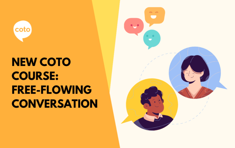 New Coto Online Course: Free-flowing Conversation